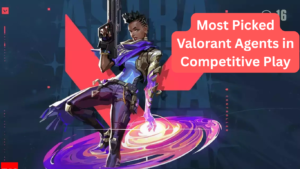 Most Picked Valorant Agents in Competitive Play - Bolt Esports