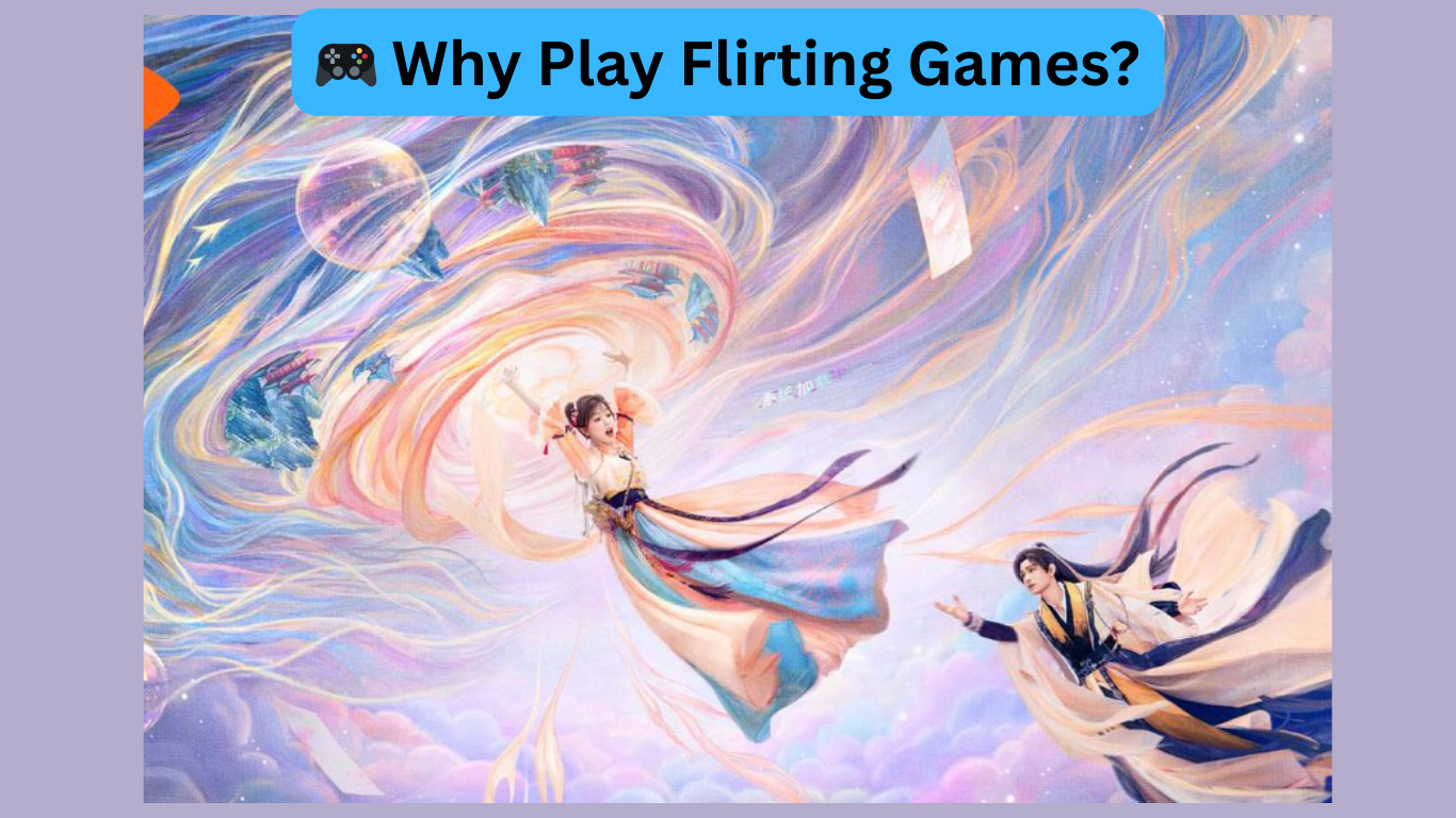 Best Flirting Games to Improve Your Flirting Skills (Mobile, PC ...